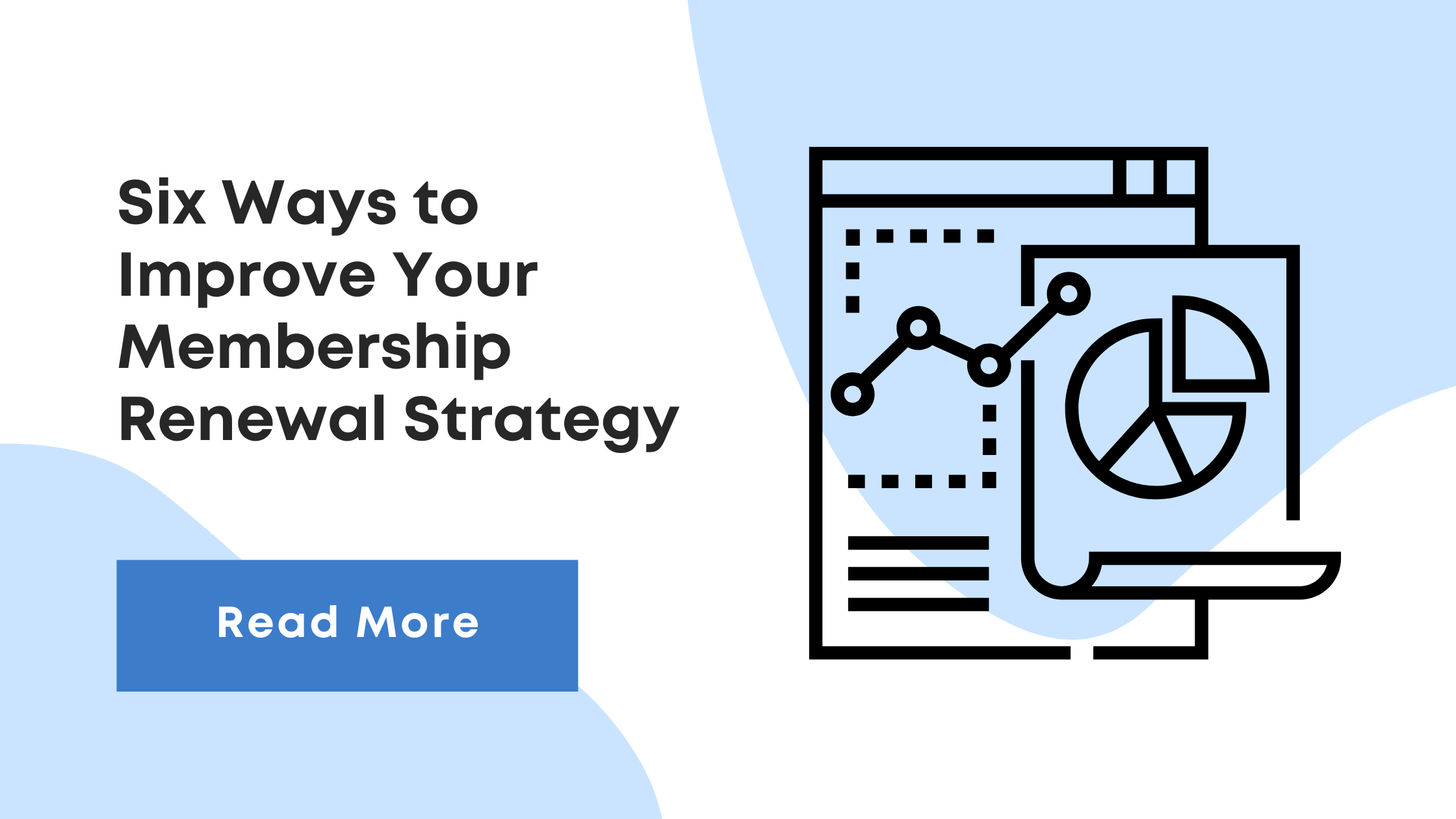 Six Ways to Improve Your Membership Renewal Strategy - IntelliData